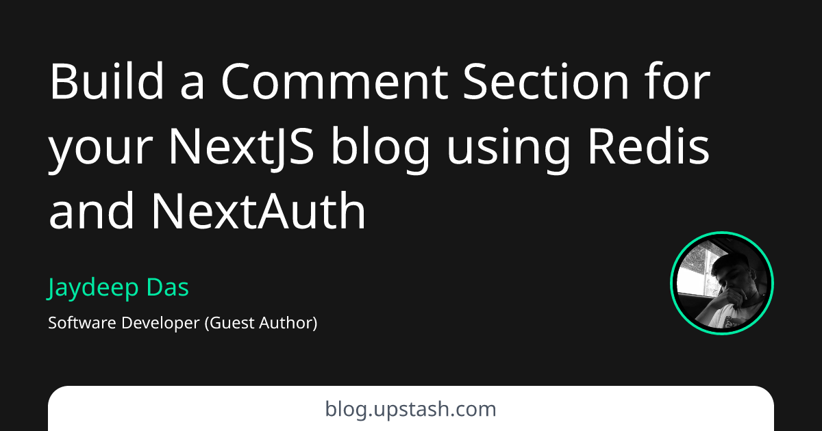 Build A Comment Section For Your Nextjs Blog Using Redis And Nextauth